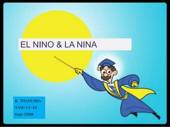 El Niño and La Niña ppt hehehehhehehehe.pptx