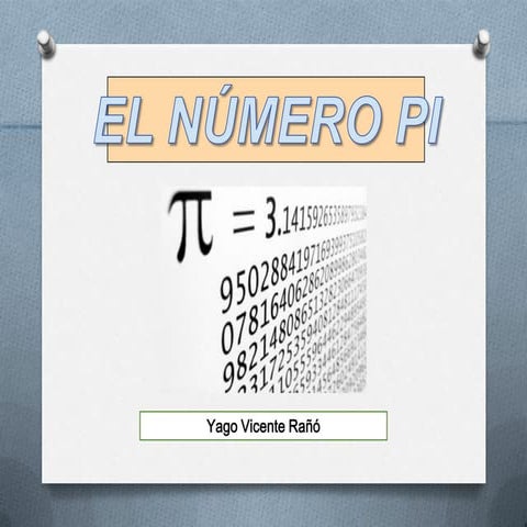 EL NÚMERO PI (THE NUMBER PI) - Matemáticas | PPTX