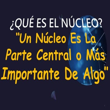 El Nucleo.pptx