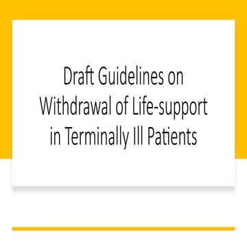 End of Life Care: Withdrawal of Life Support in Terminally Ill Patient.pptx