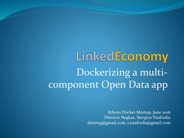 Dockerizing a multi-component Open Data app | PPT Dockerizing a multi-component Open Data app | PPT