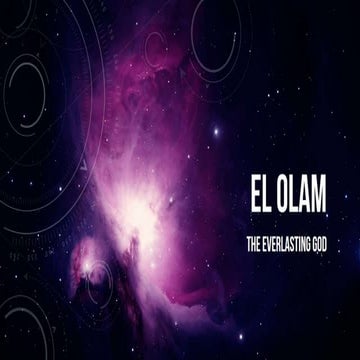 El Olam - The Everlasting God | PPT
