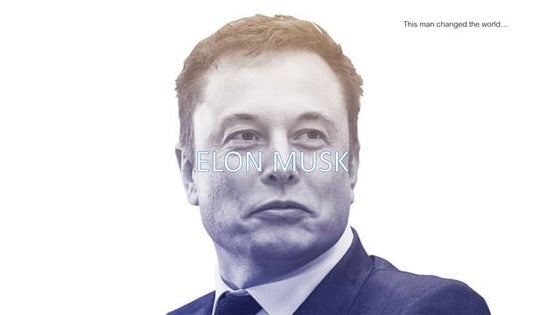 Elon Musk PPT | PPT
