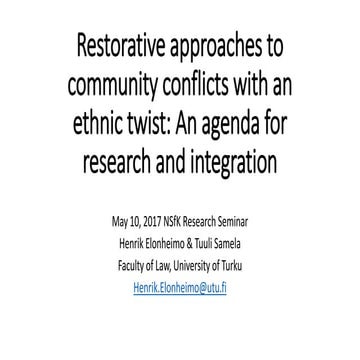 Restorative approaches to community conflicts with an ethnic twist: An ...