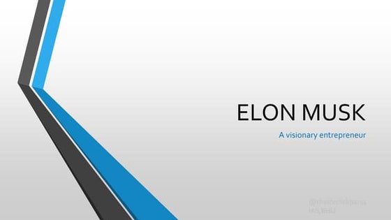 Biography of "Elon musk" | PPT