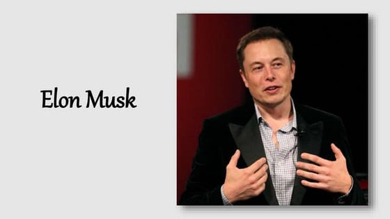 Elon Musk PPT | PPTX | Technology Industry | Industries