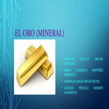el oro (mineral) | PPTX