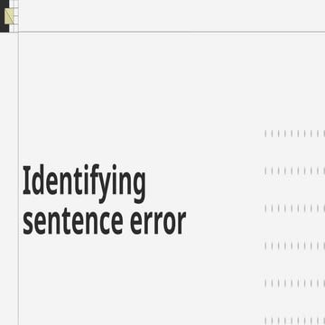 ELP-REPORT- identify sentence error By analyzing example readings/videos, students learn to ...
