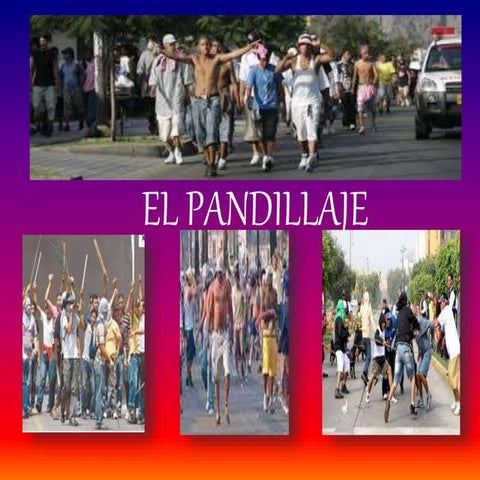 El pandillaje | PPTX