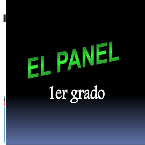 el panel, elementos y caracteristicas y ejemplos | PPTX