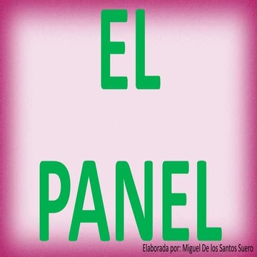 el panel, elementos y caracteristicas y ejemplos | PPTX