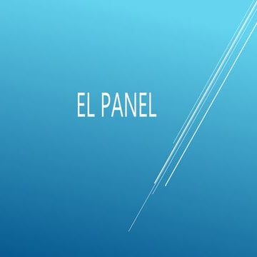 el panel, elementos y caracteristicas y ejemplos | PPTX