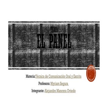 el panel, elementos y caracteristicas y ejemplos | PPTX