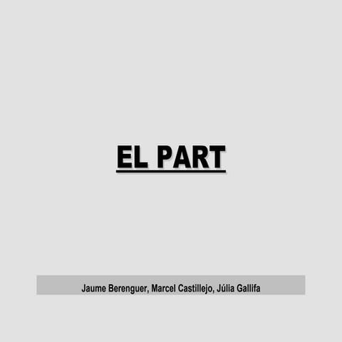 El part | PPT
