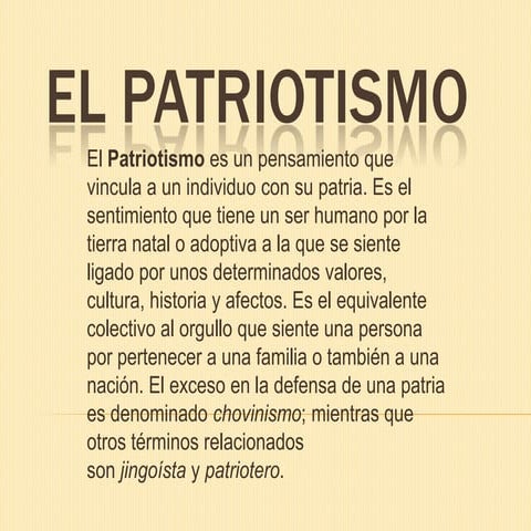 El valor del patriotismo