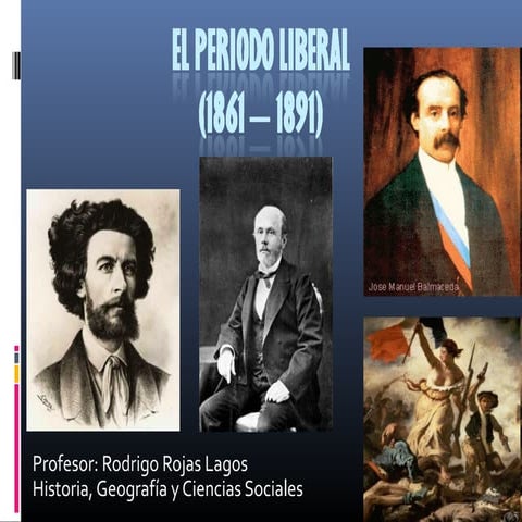 El periodo liberal 2013 | PPT