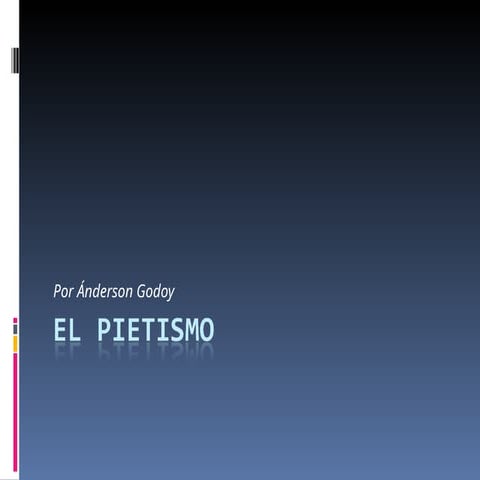 Presentación del movimiento evangélico pietismo | PPT