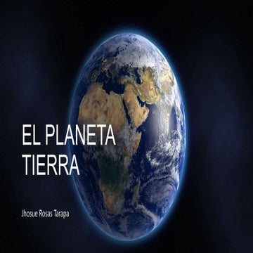 El planeta tierra y sus caracteristicas.pptx