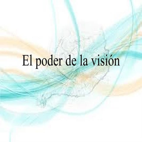 El poder de la vision | PPS