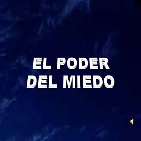 El poder del miedo | PPSX