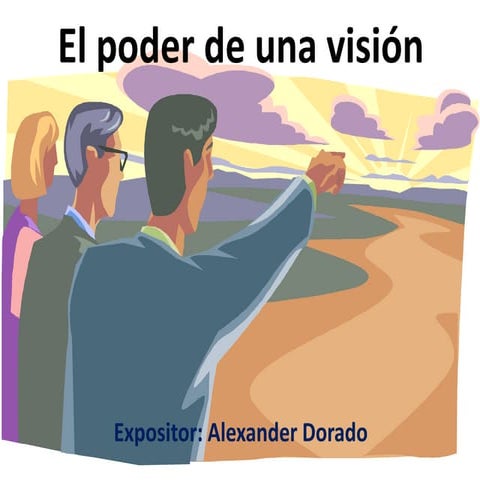 El poder de una vision | PPTX