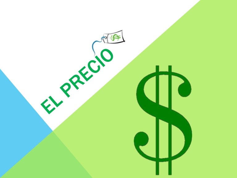 El precio