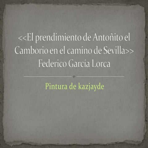 El prendimiento de antoñito el camborio en | PPTX