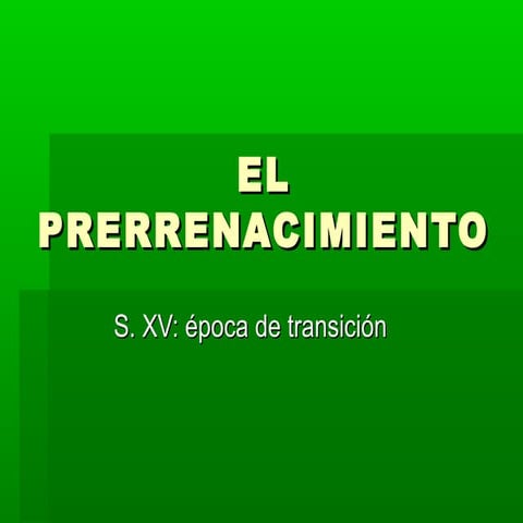 EL PRERRENACIMIENTO: contexto | PPT