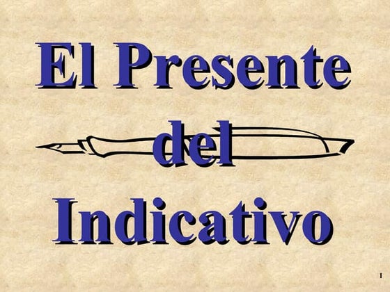 Presente De Indicativo | PPT