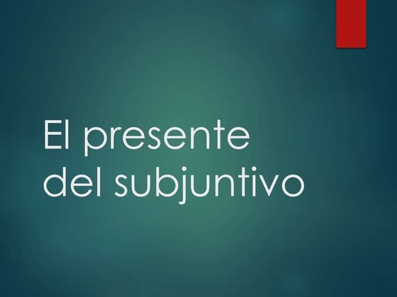 Presente de subjuntivo | PPT