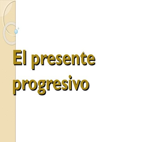 El presente progresivo ppt | PPT
