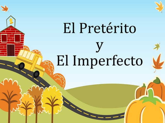 El Pretérito In Spanish | PPT