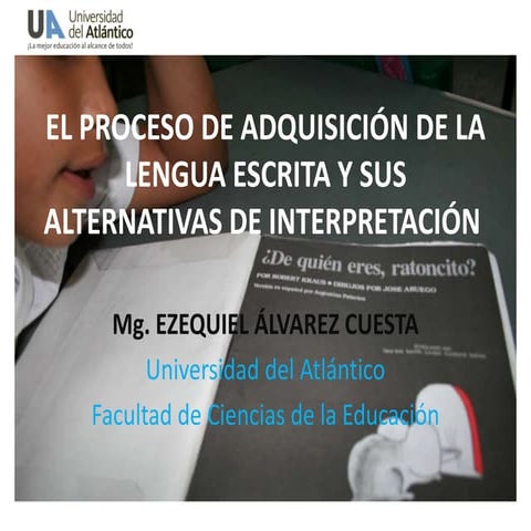 El proceso de adquisición de la lengua escrita | PPTX