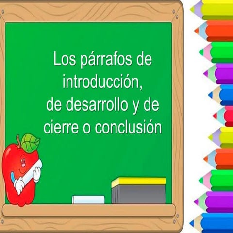 El párrafo: introducción, desarrollo y cierre | PDF