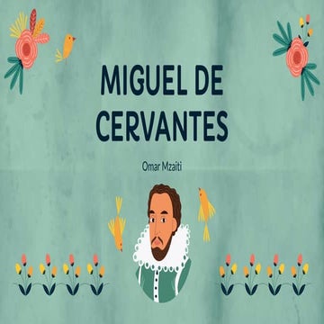 El Quijote- Miguel de Cervantes | PPTX