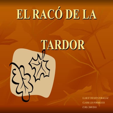 El Racó De La Tardor | PPT