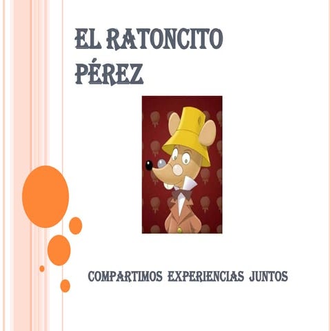 RATONCITO PEREZ | PPTX