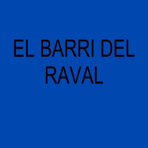 El Raval | PPT