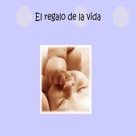 El regalo de la vida | PPS