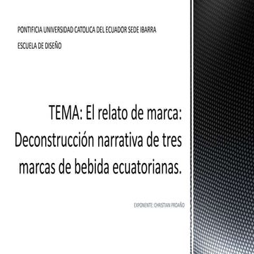 El relato de marca deconstruccion de tres marcas | PPTX