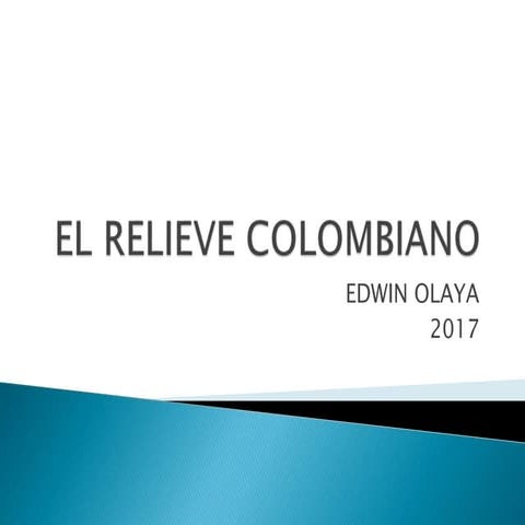 TIPOS DE RELIEVES EN PANAMÁ. SUS CARACTERÍSTICAS FÍSICAS Y GEOGRÁFICAS ...