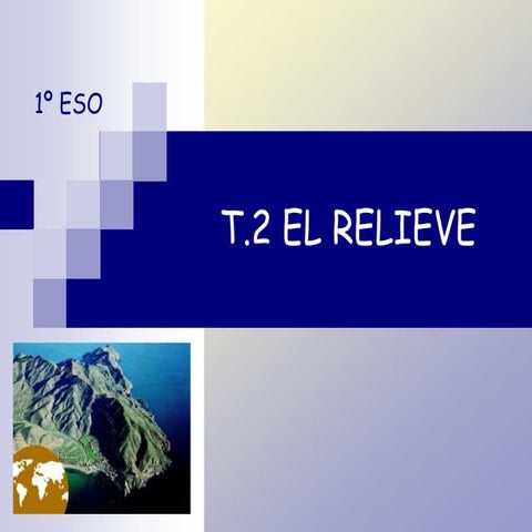 1º ESO. Tema 2. El relieve | PDF