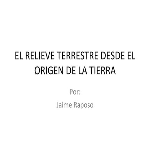 El Relieve Terrestre | PPT
