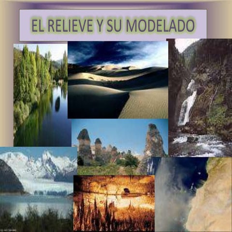 El relieve y su modelado | PPTX