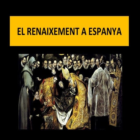 El renaixement a espanya | PPT