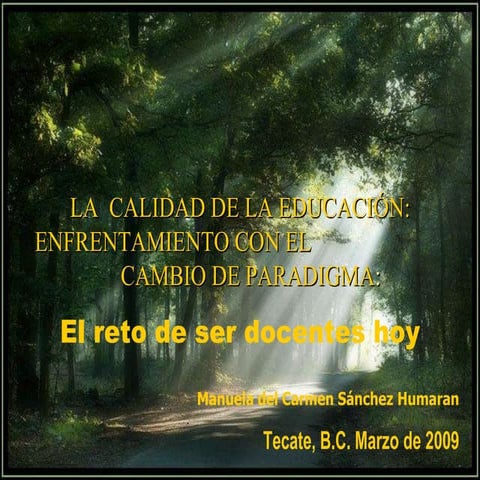 El reto de ser docentes hoy | PPT