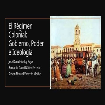 El Régimen Colonial.pptxsssssssssssssssss | PPTX