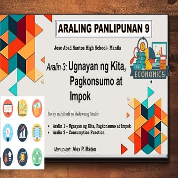 Ikatlong Markahan – Modyul 3: Ugnayan ng Kita, Pagkonsumo at Impok | PPTX