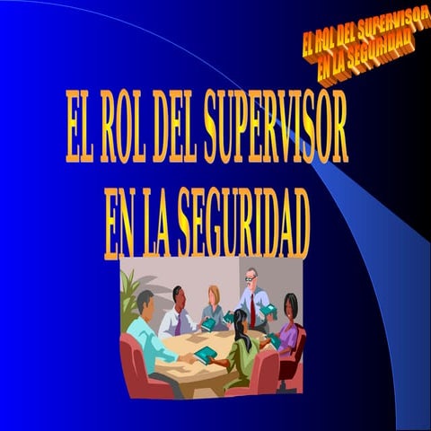 El rol del supervisor en la seguridad epac | PPT