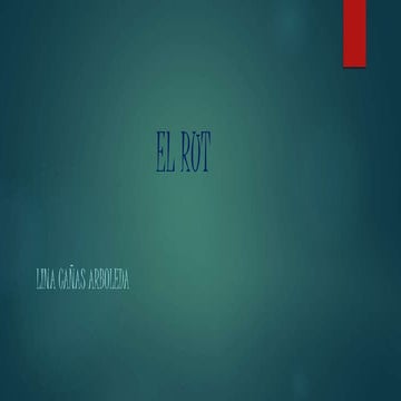 El rut | PPTX